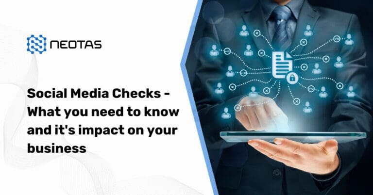 Social Media Check | Social Media Screening | Neotas UK