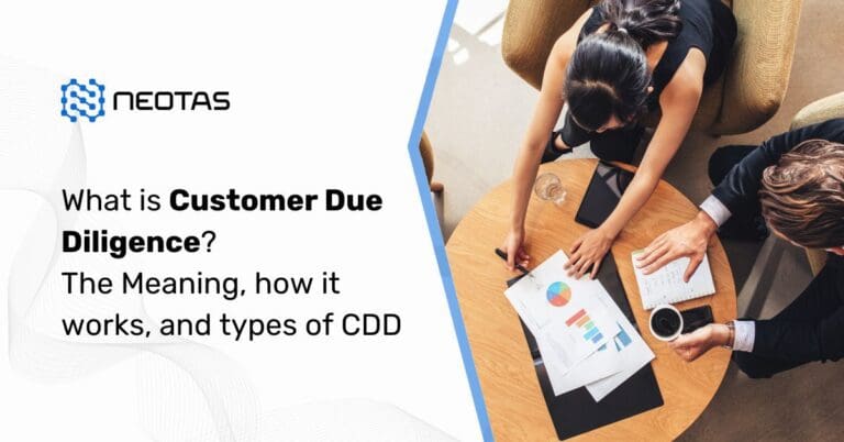 What Is Customer Due Diligence? CDD Meaning & Requirements