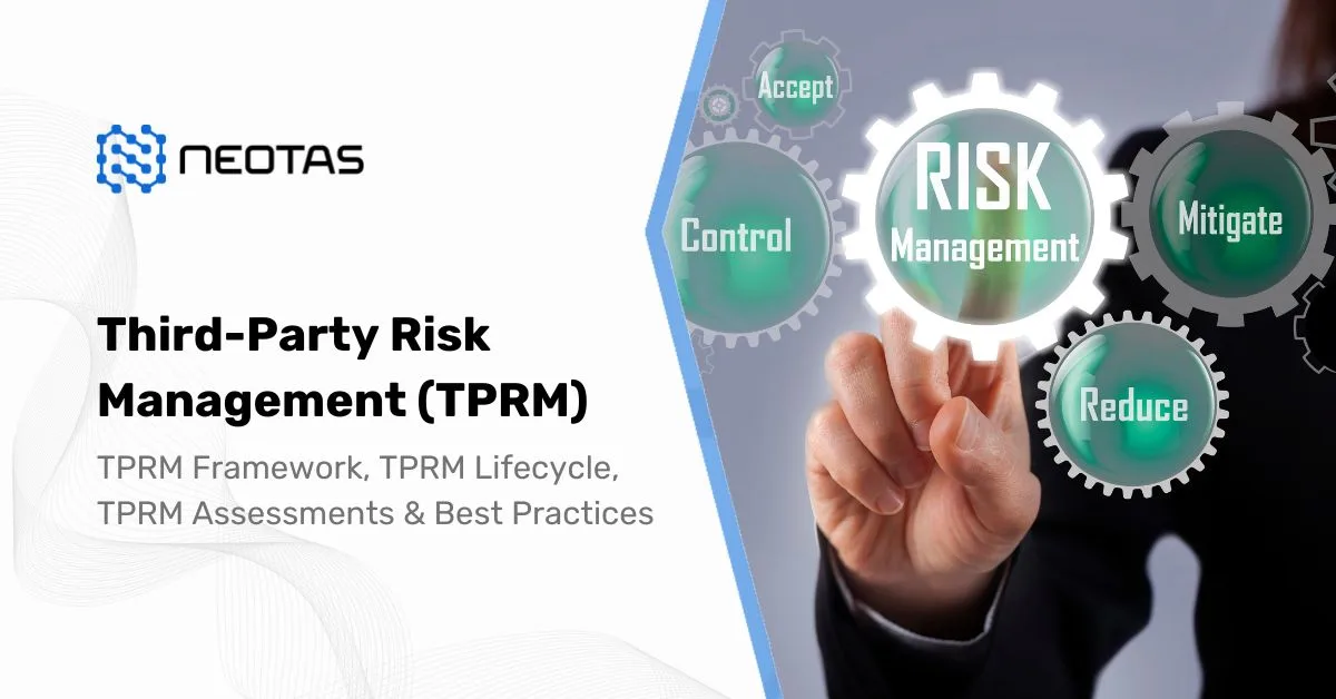 Third-Party Risk Management - TPRM Framework, TPRM Assessment Third-Party Risk Management - TPRM Framework, TPRM Assessment
