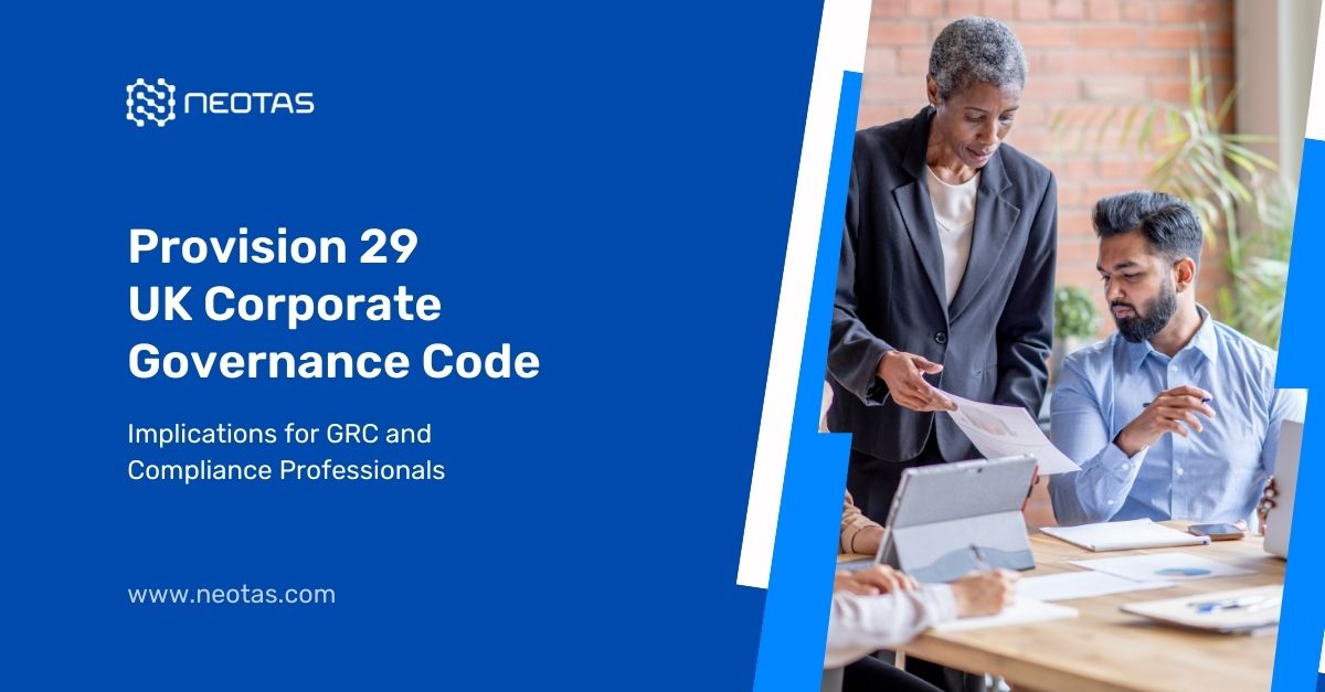 Provision 29 - UK Corporate Governance Code | Neotas - Enhanced Due ...