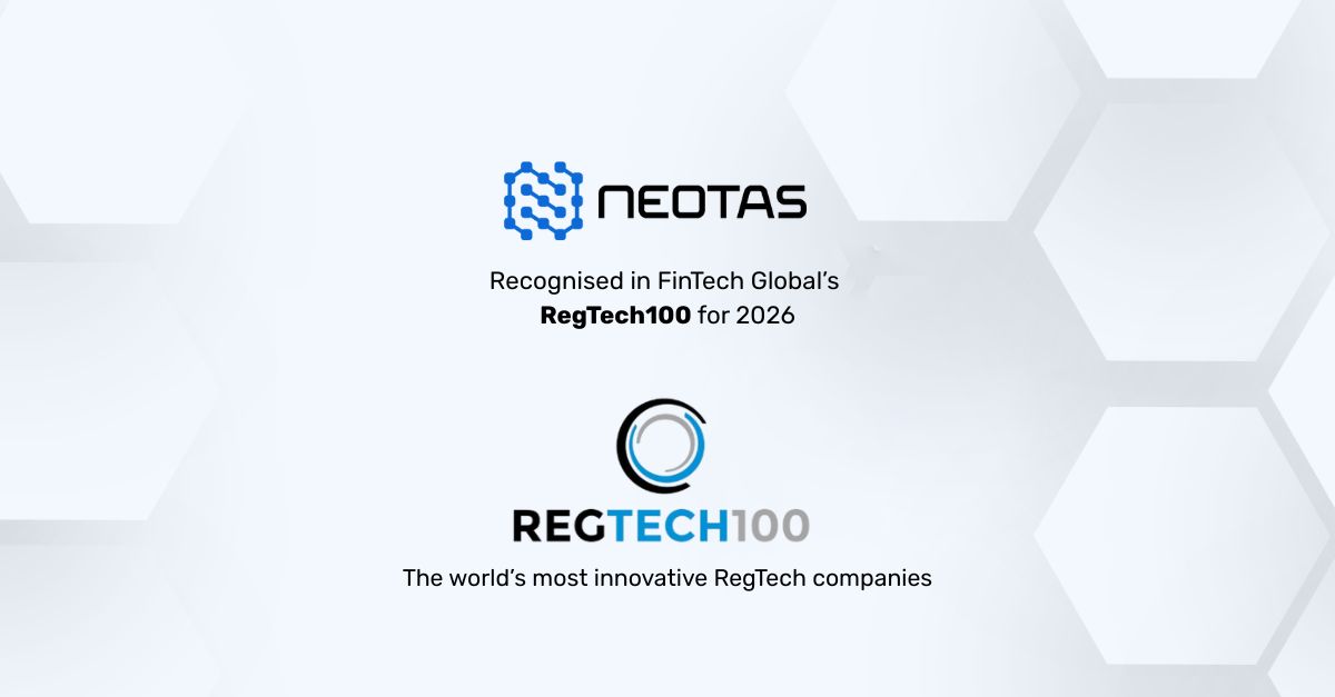 Neotas Recognised In FinTech Global’s RegTech100 For 2026
